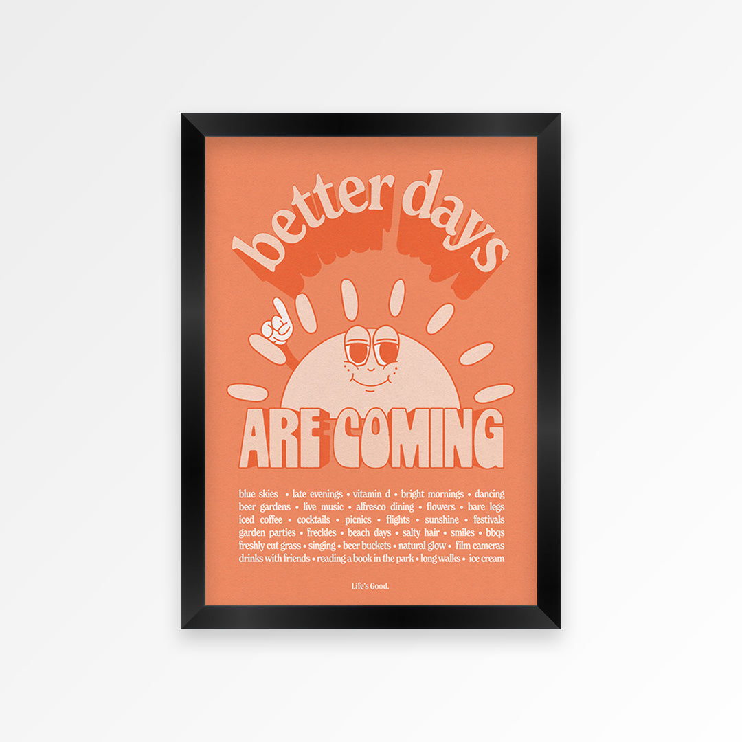 Better Days Print – Proper Good