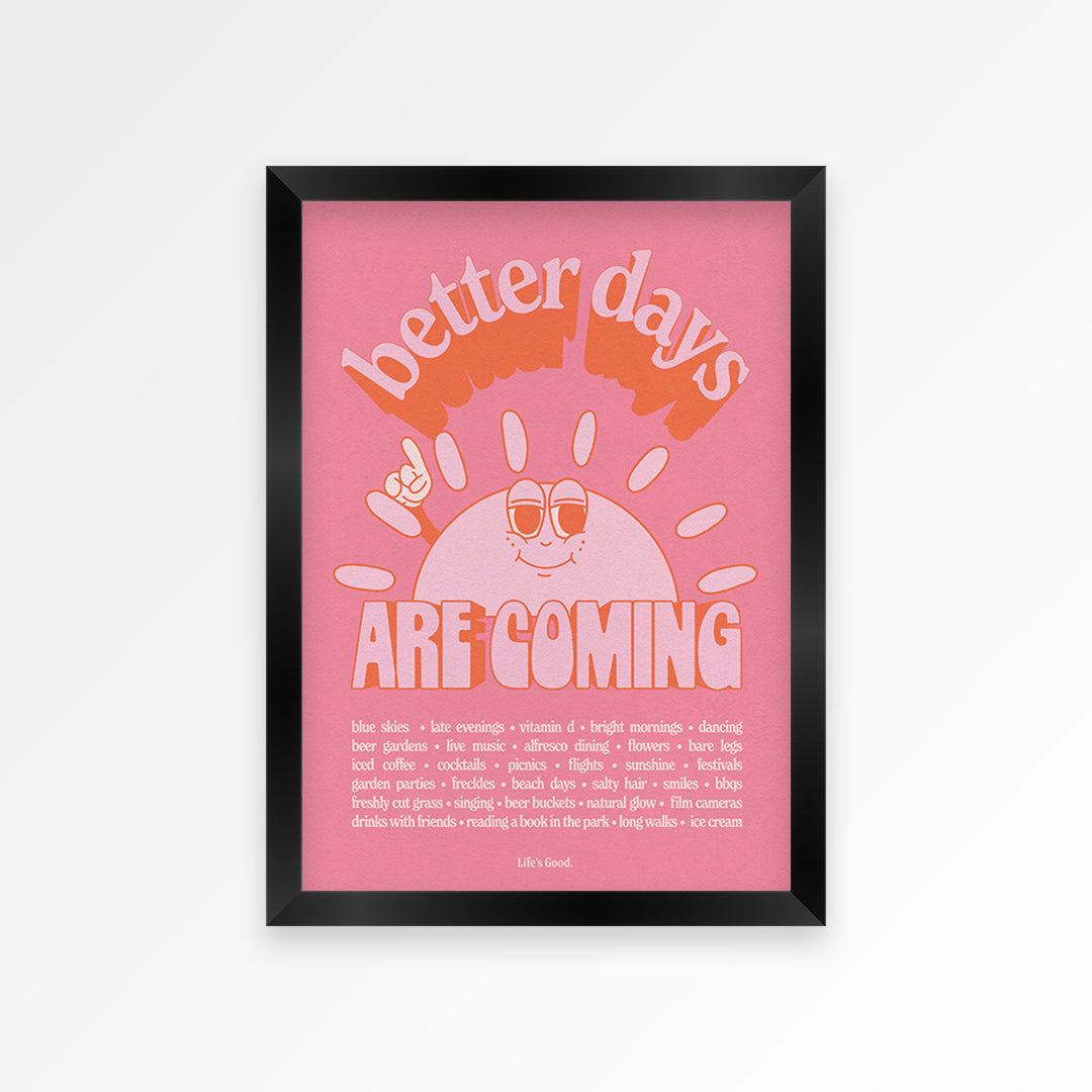 Better Days Print – Proper Good