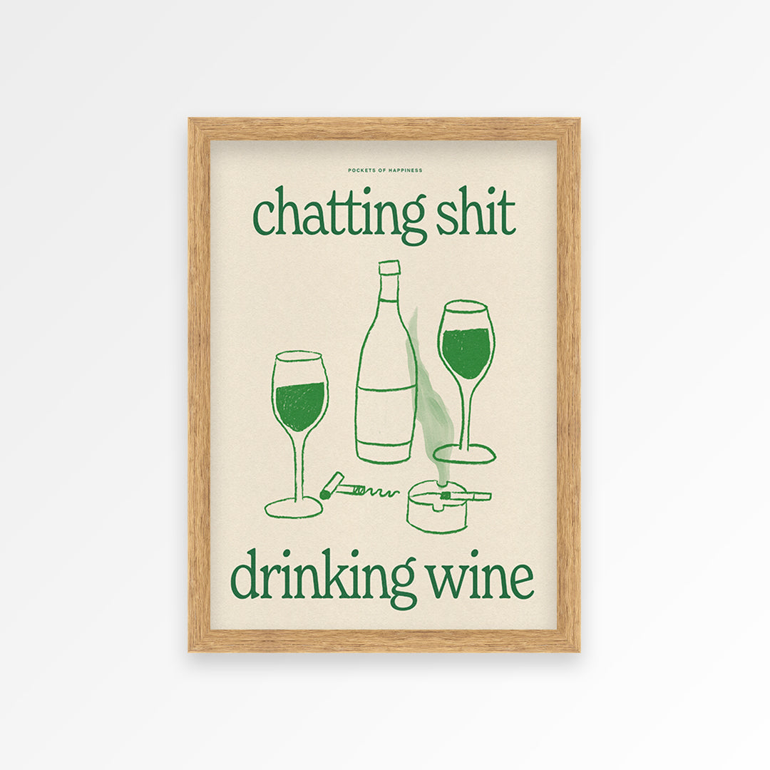 Chatting Shit Drinking Wine Print | We Are Proper Good – Proper Good