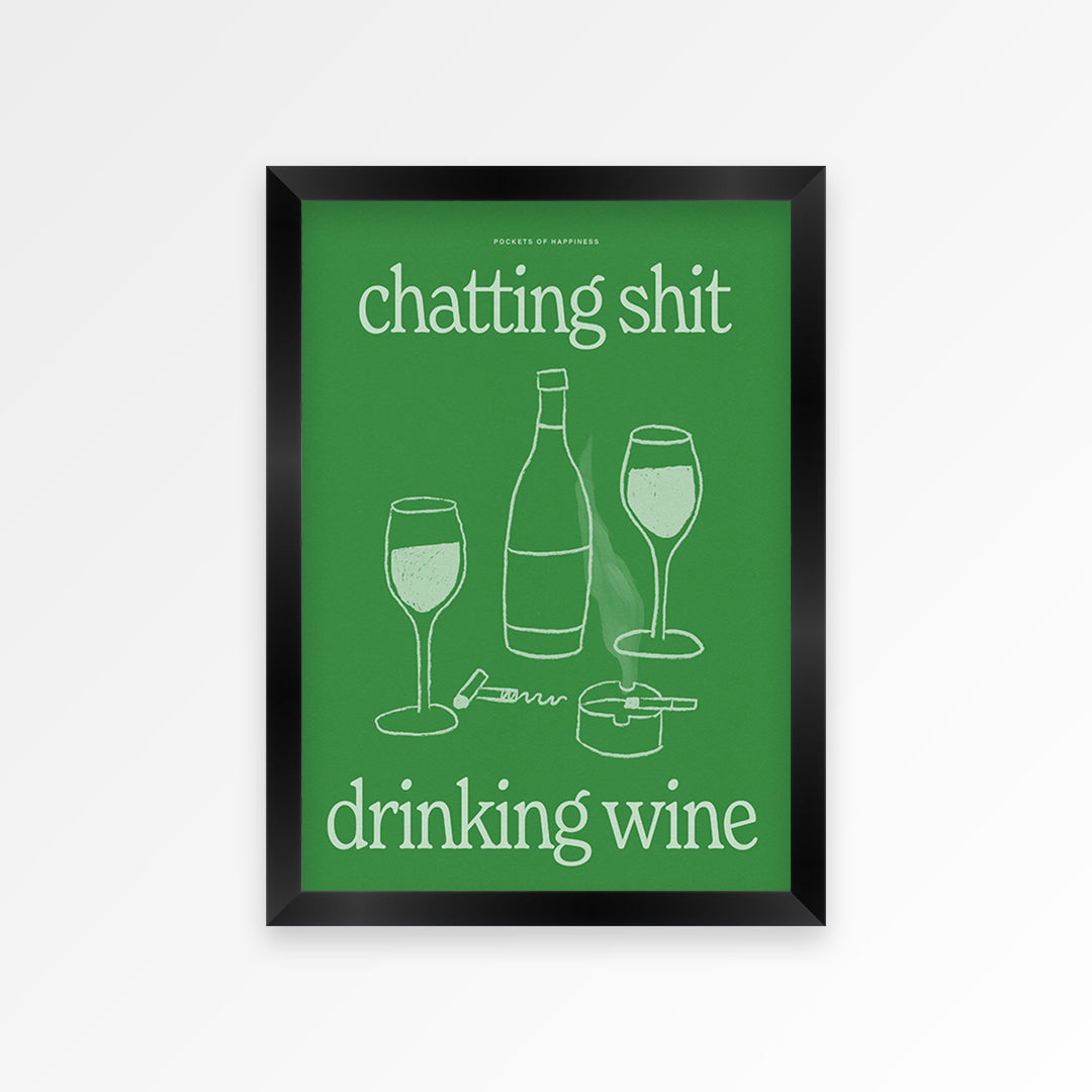 Chatting Shit Drinking Wine Print | We Are Proper Good – Proper Good