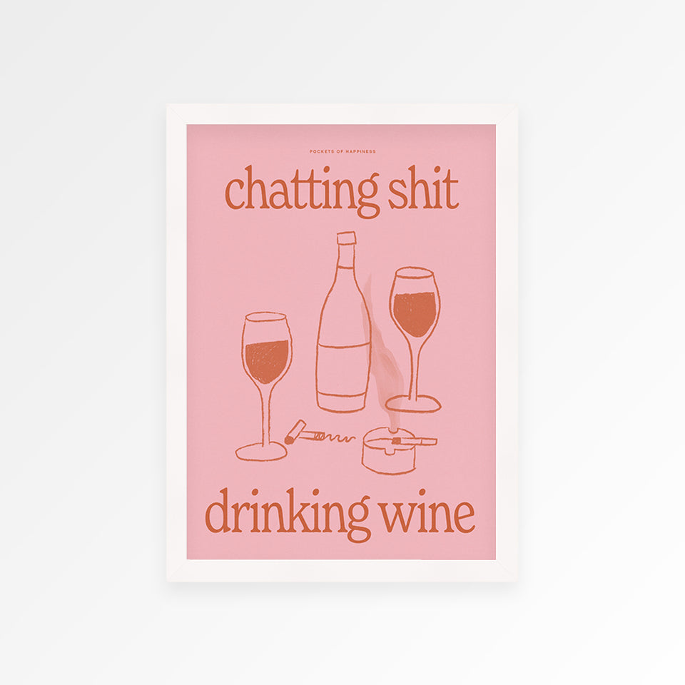 Chatting Shit Drinking Wine Print | We Are Proper Good – Proper Good