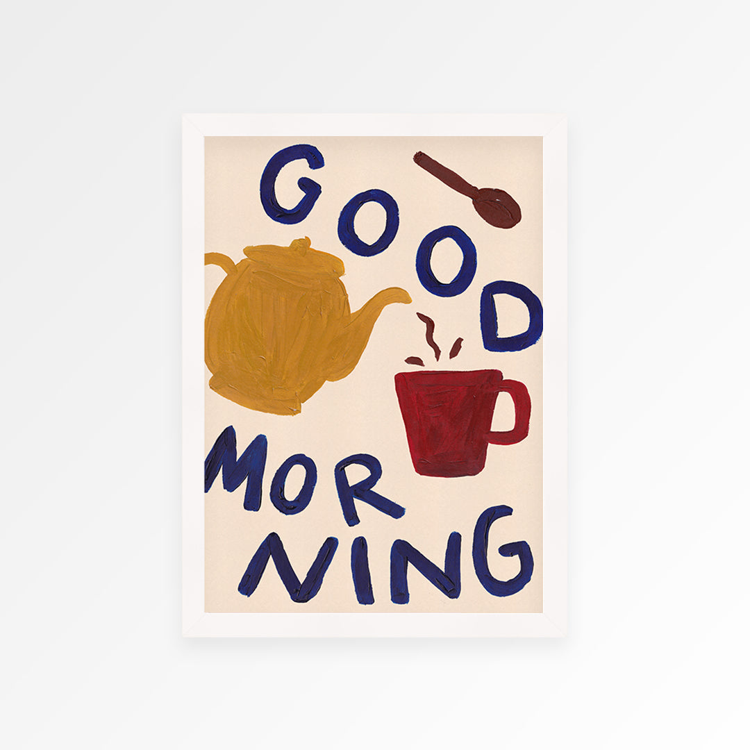 Good Morning Hand Painted Print – Proper Good