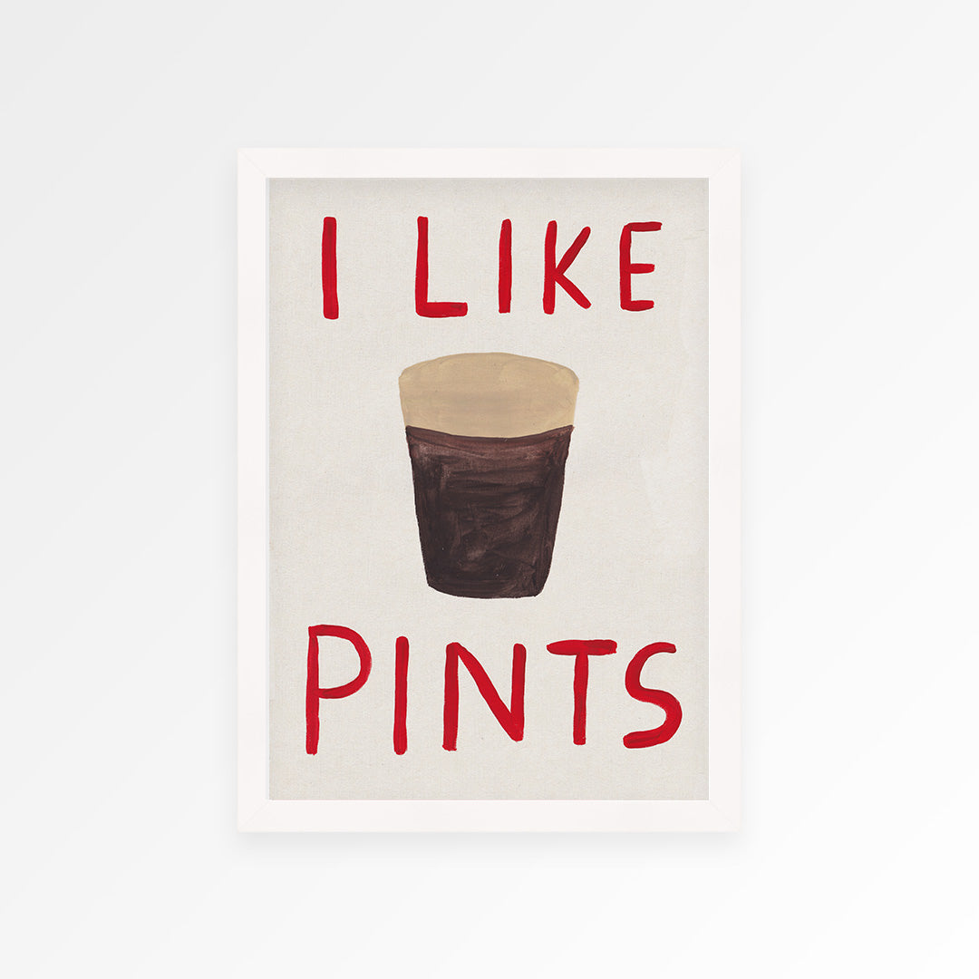 I Like Pints Print – Proper Good