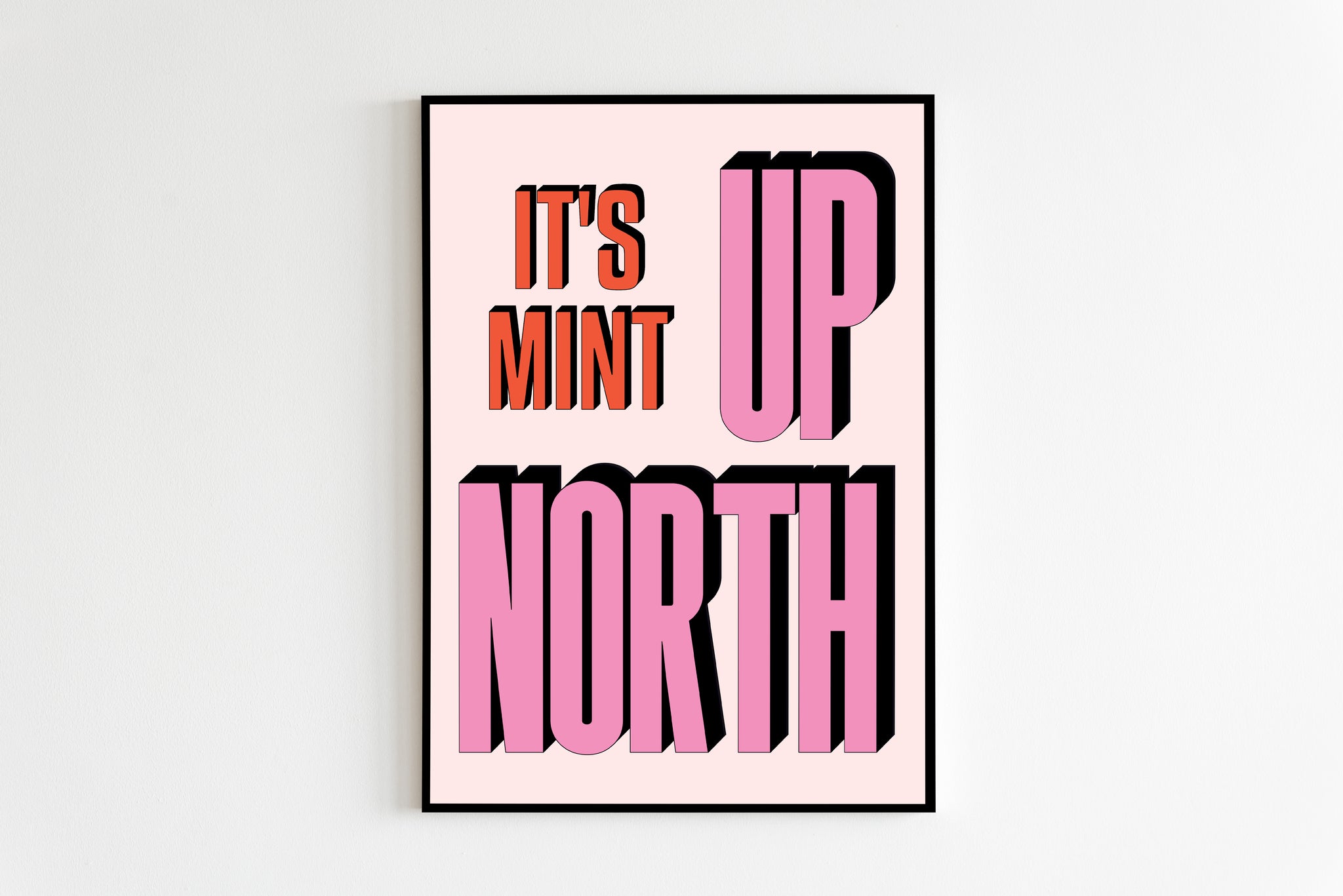 It's Mint Up North Print – Proper Good