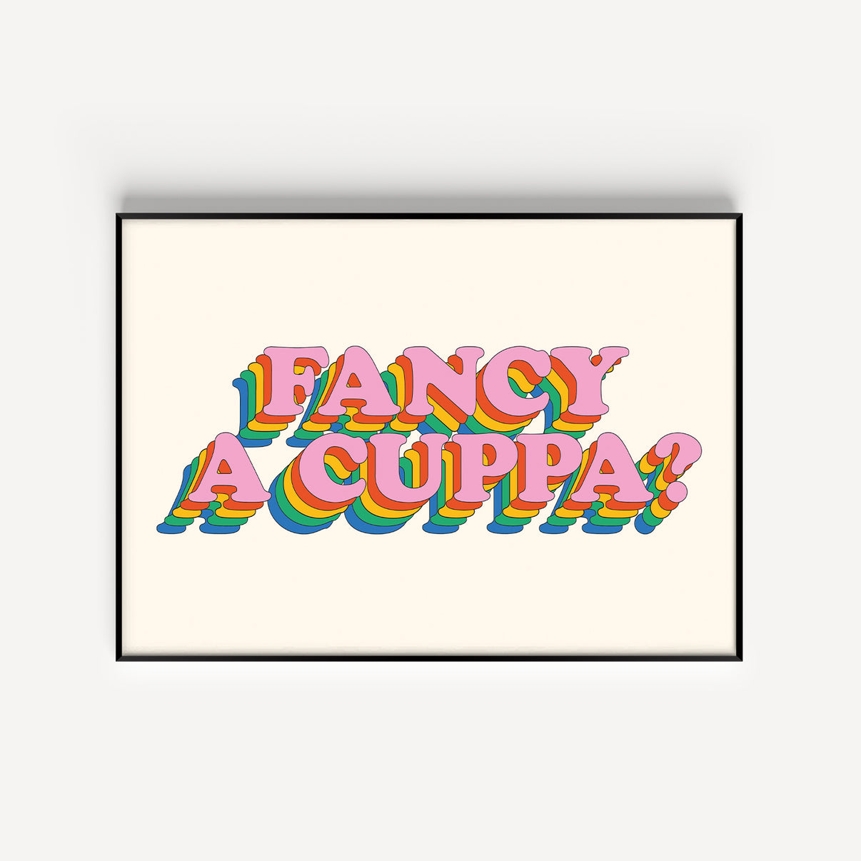 Fancy A Cuppa? Print – Proper Good