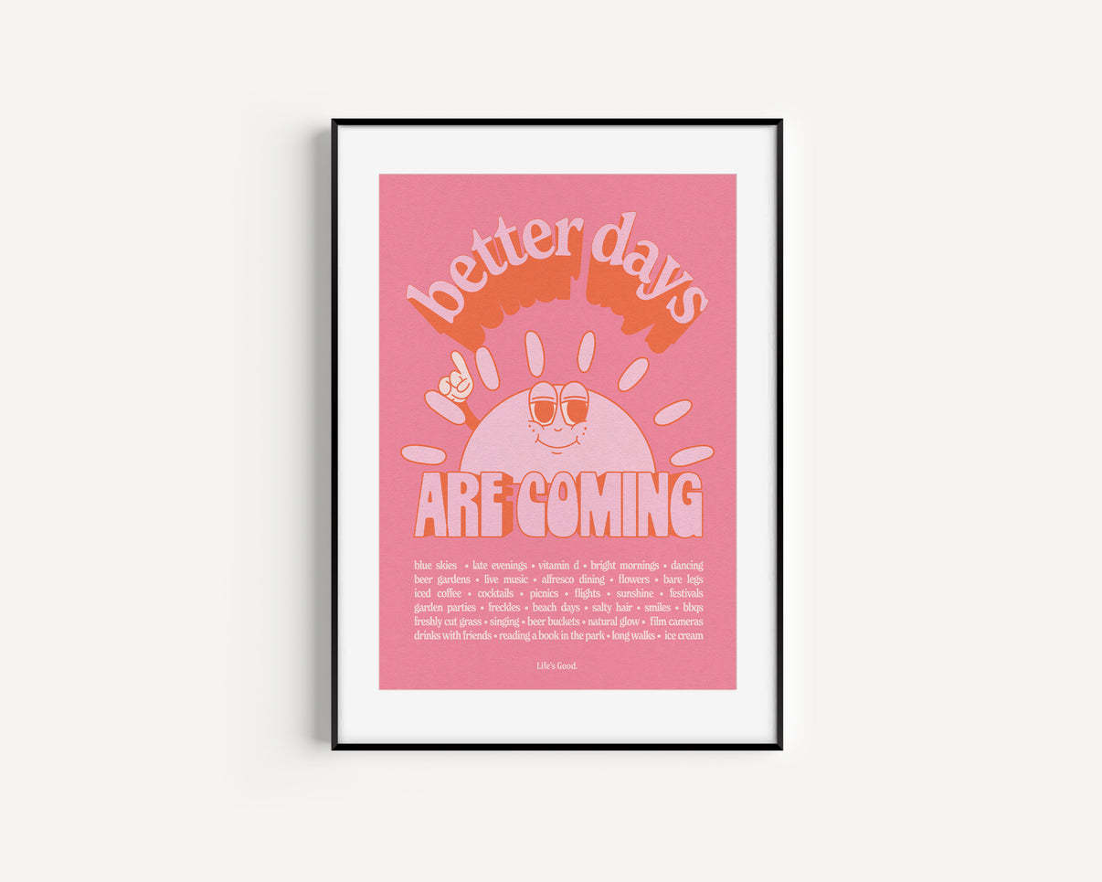 Better Days Print – Proper Good